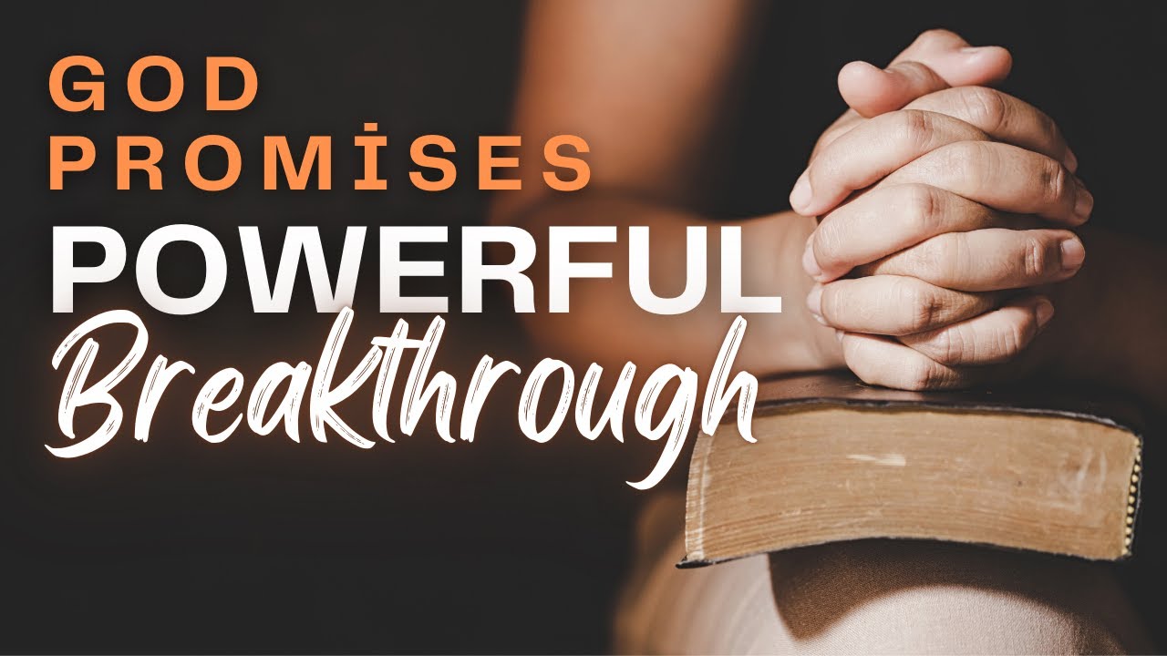 Breakthrough Bible Verses: Unlock God's Promises Today!" - YouTube