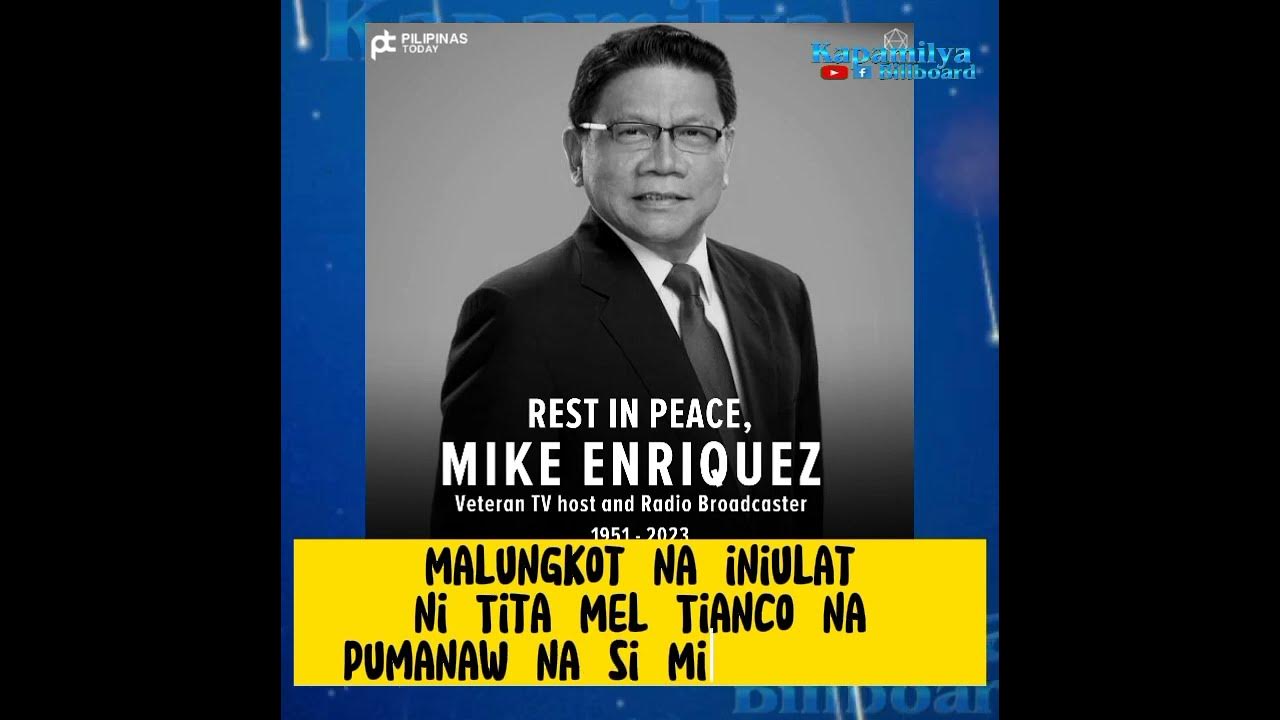 Batikang Mamamahag na si Mike Enriquez Pumanaw na sa Edad na 71. - YouTube