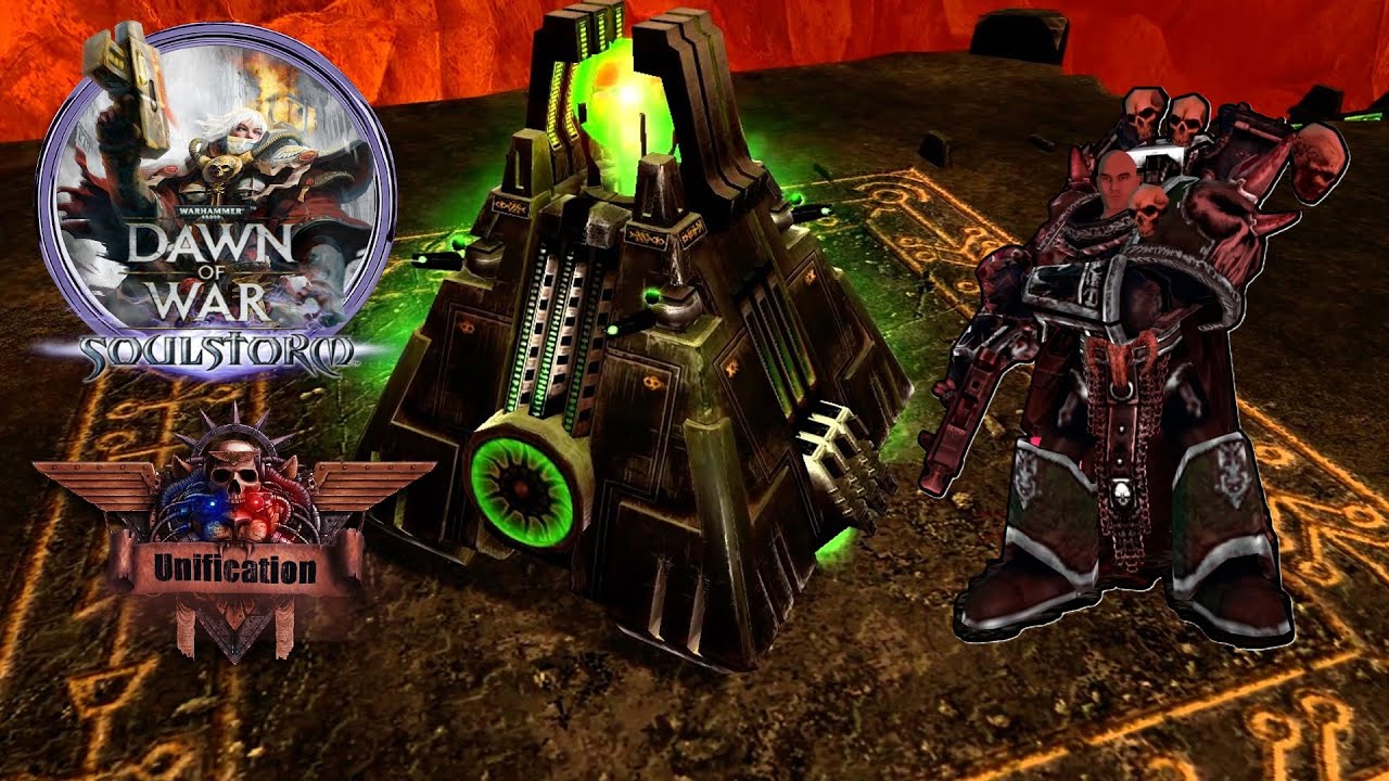 Warhammer 40K Dawn Of War Soul Storm Unification [#02] | Chaos VS ...