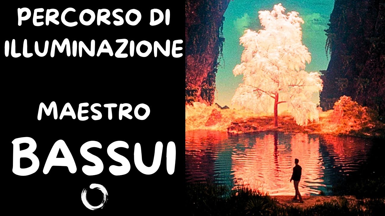 IL PIU' BEL DISCORSO SULL'ILLUMINAZIONE DEL MAESTRO BASSUI FONDAMENTALE ...