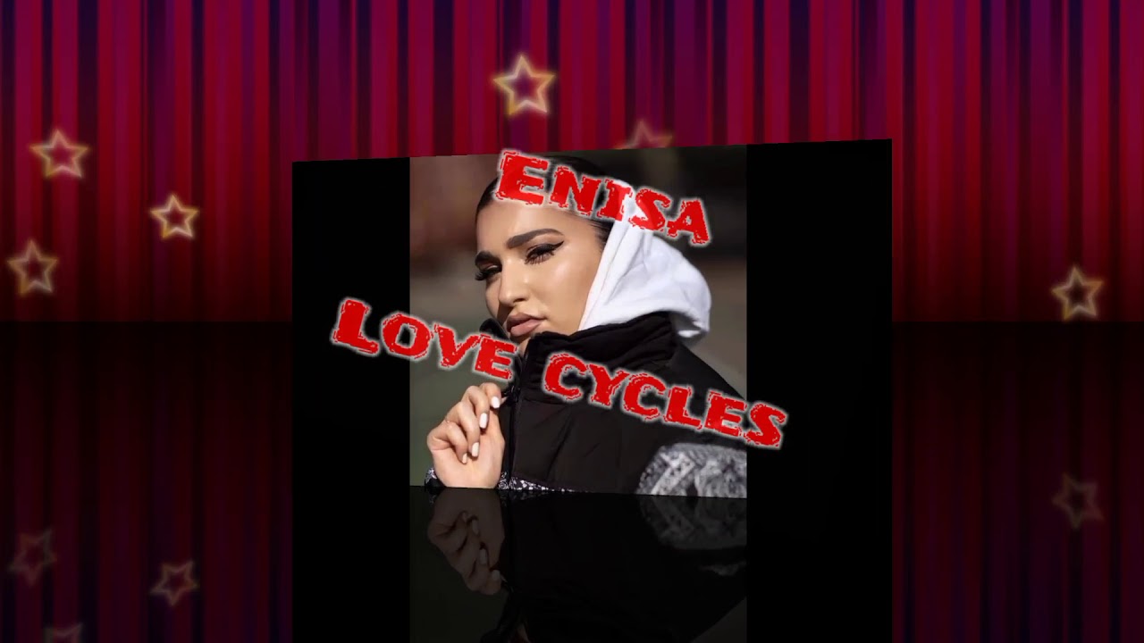 ENISA - LOVE CYCLE (Official lyrics) - YouTube