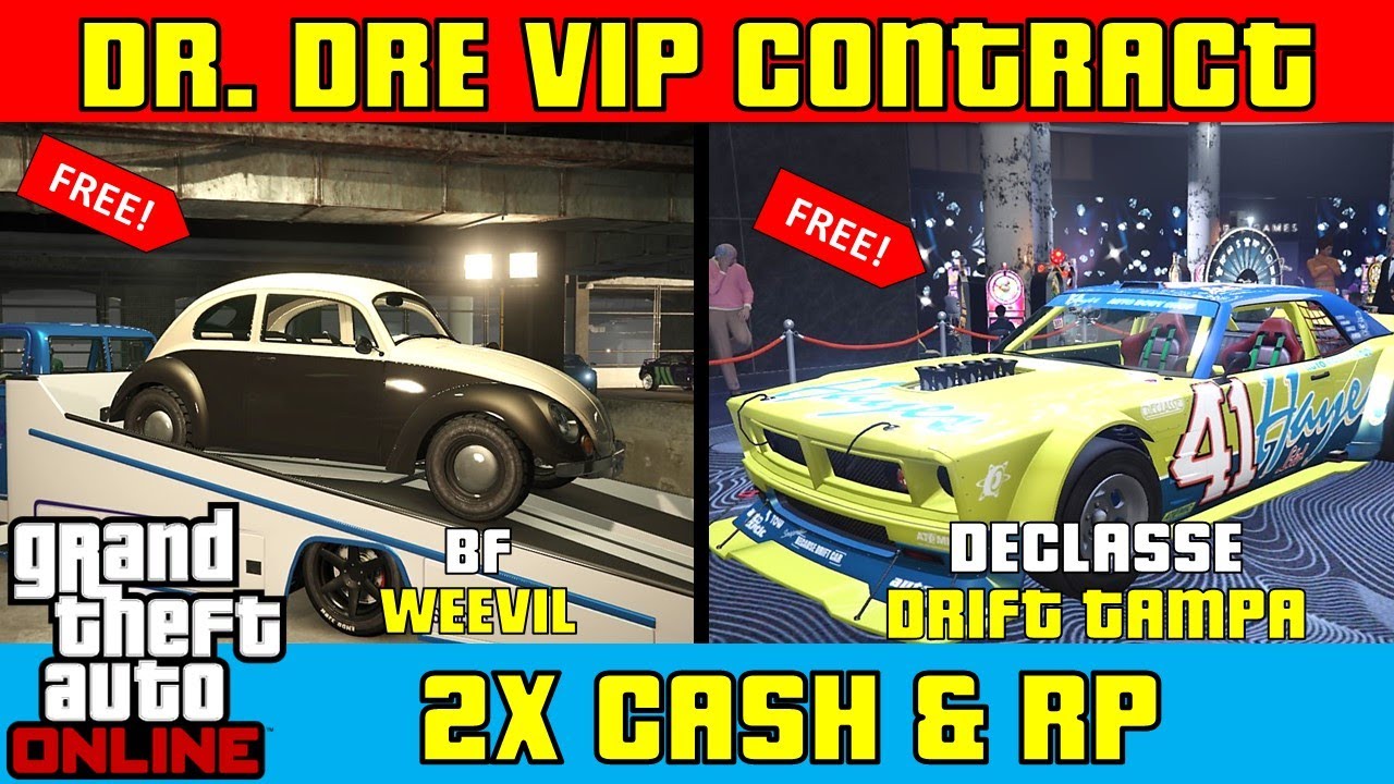 2X CASH ON DR. DRE VIP CONTRACT | 2x Cash & RP on Freemode Events | GTA ...