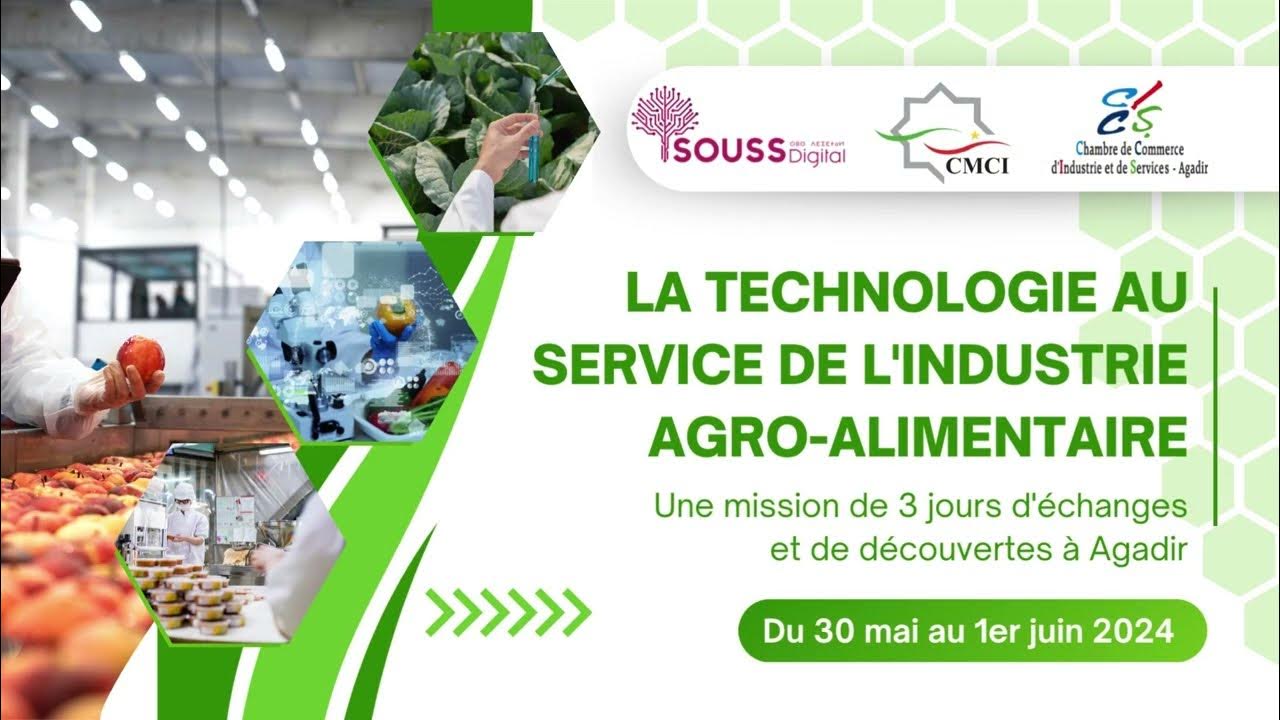 Teaser : La Technologie au Service de l'Industrie Agro-Alimentaire| 2024 | Agadir | - YouTube