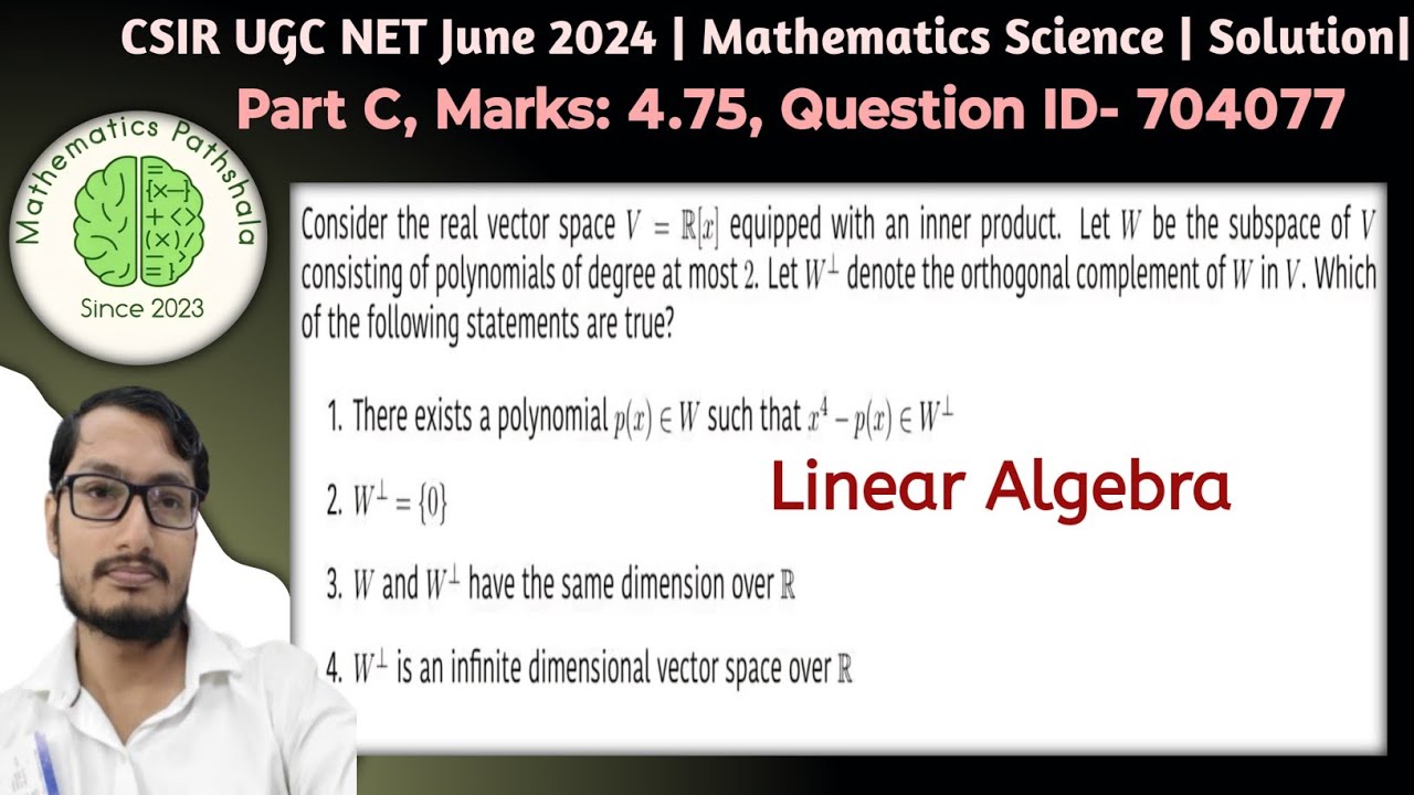 Csir Ugc Net June 2024 Mathematical Sciences Linear Algebra Part C Question Id 704077