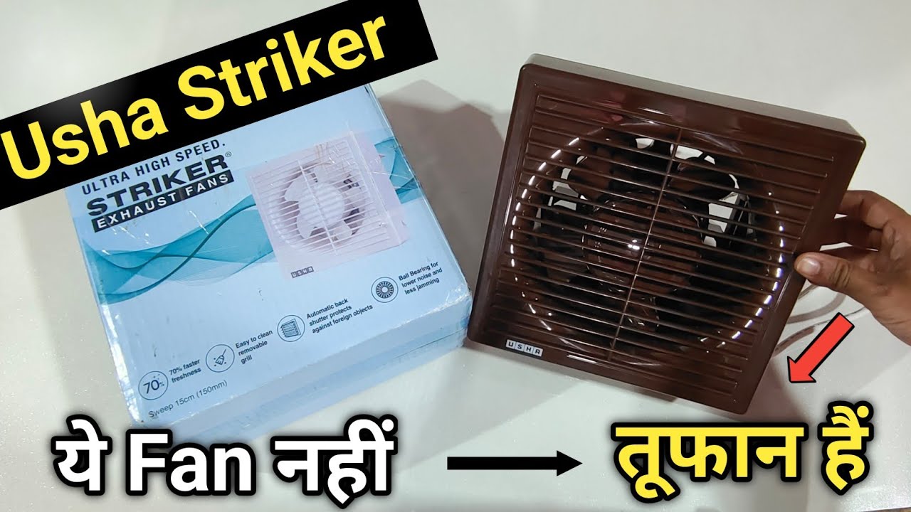 Usha Striker High Speed 150mm Exhaust Fan | UNBOXING & DEMO | ऐसा ...