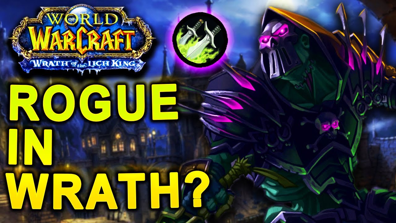 Rogue in Wrath Classic - What Changed? - YouTube