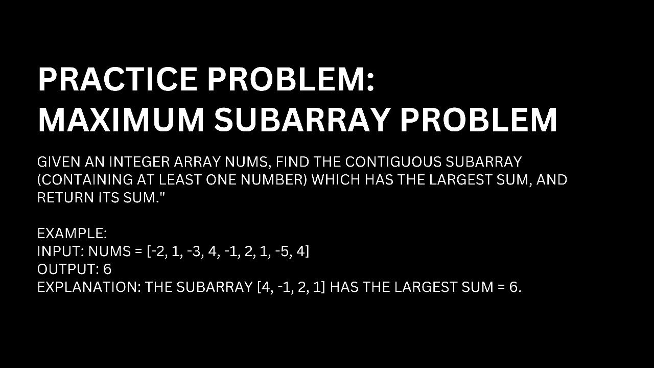 Maximum SubArray Problem - DSA Interview Questions In Python Explained - YouTube