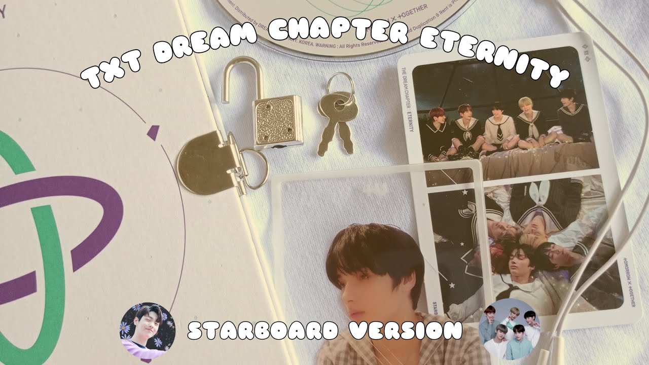 Unboxing TXT Dream Chapter : Eternity ( Starboard Version ) - YouTube