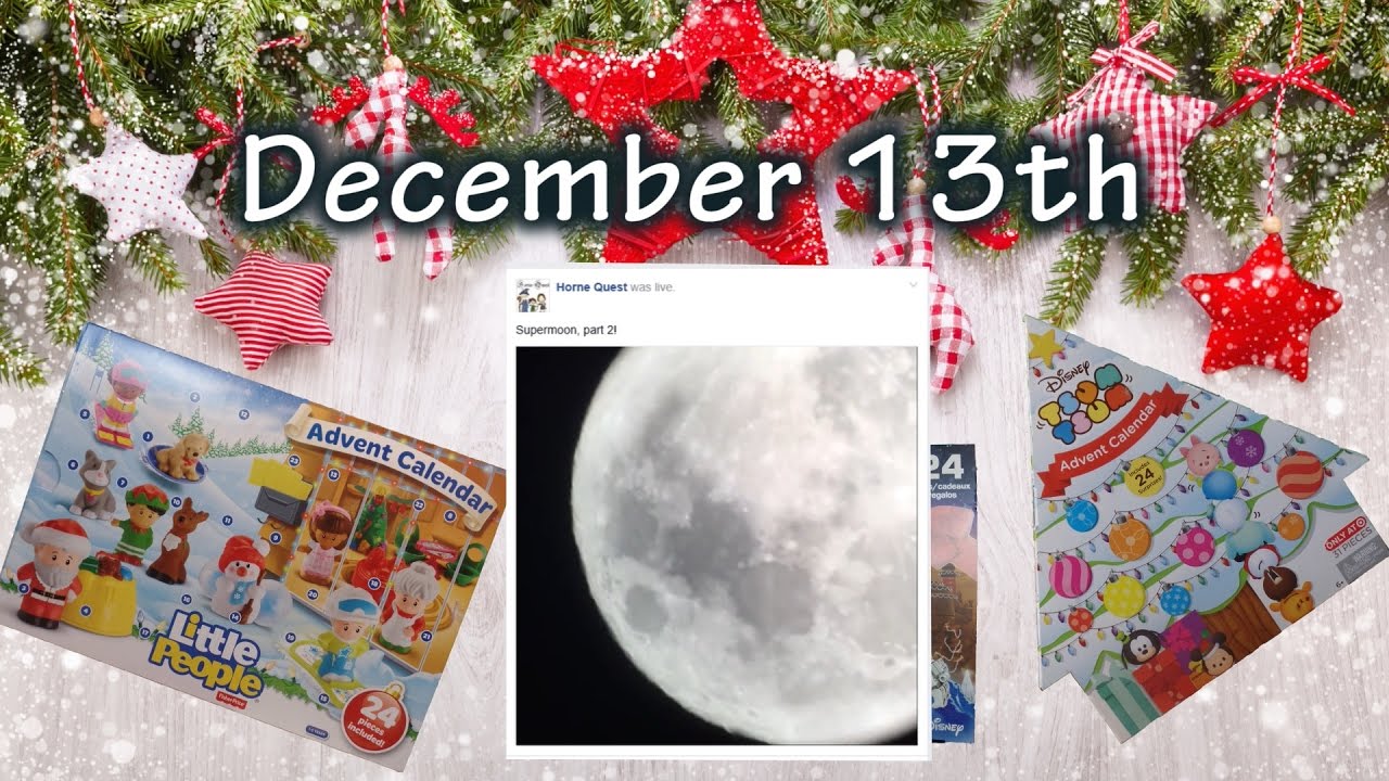 Advent Calendars! December 13th - YouTube