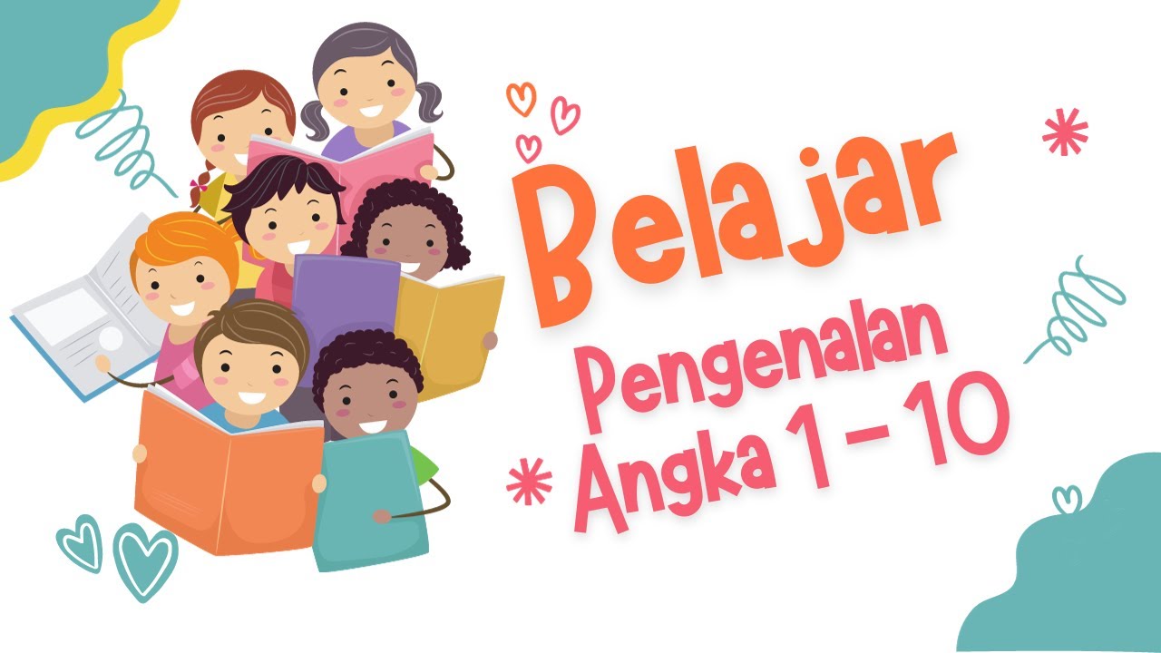 BELAJAR ANGKA 1 - 10 | BELAJAR PENGENALAN ANGKA 1-10 - YouTube