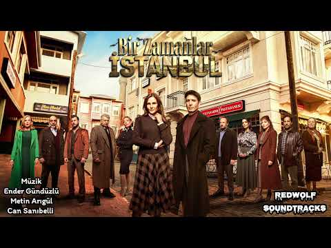 Ekrem Düzgünoğlu - Suret (Bir Zamanlar İstanbul Dizi Müzikleri 1.Bölüm Son Sahne Müziği)