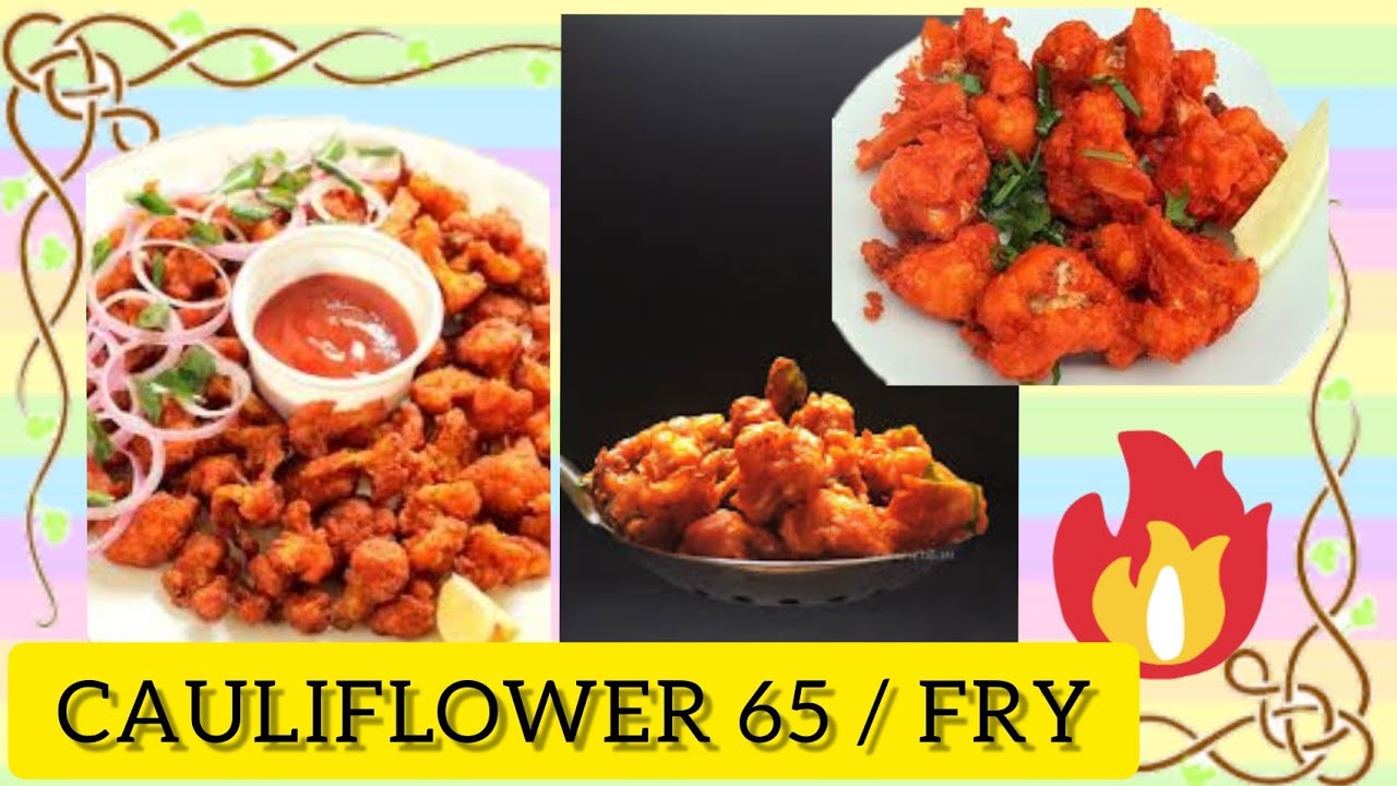 Cauliflower 65 | Gobi 65 | Fry | Simple ingredients | Must Try ...