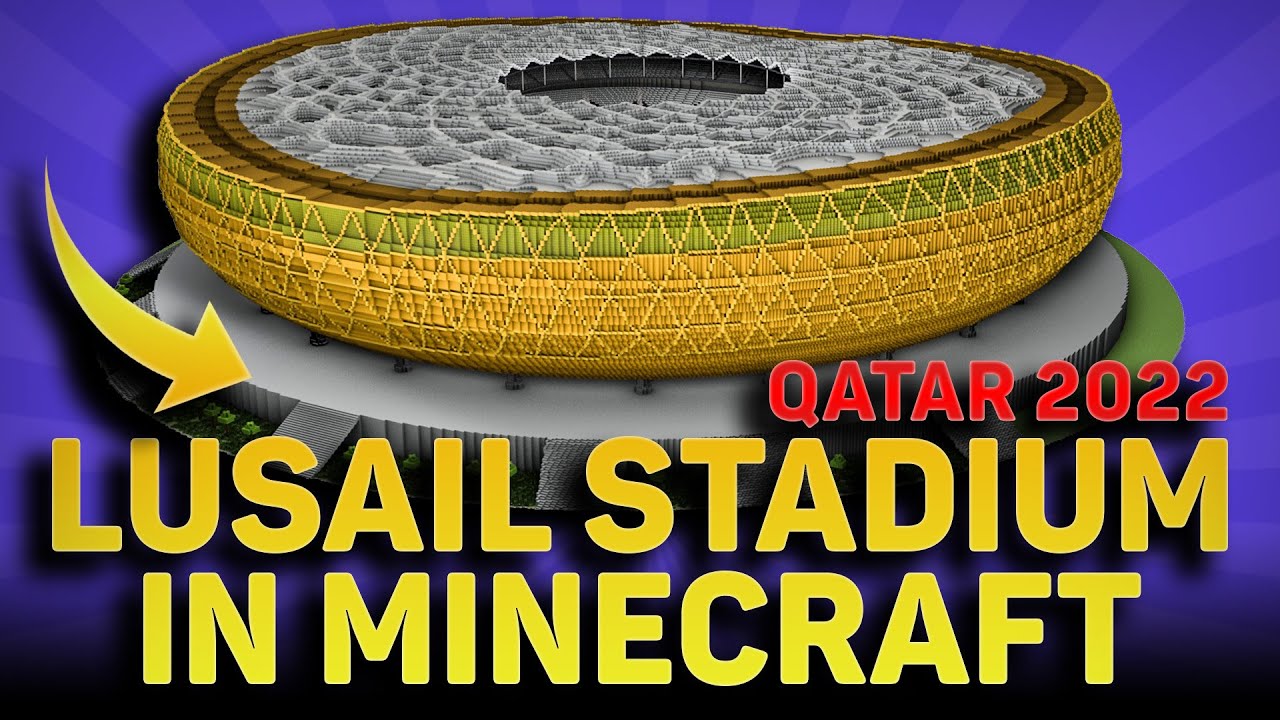 Lusail Stadium in MINECRAFT! Qatar 2022 [DOWNLOAD] - YouTube