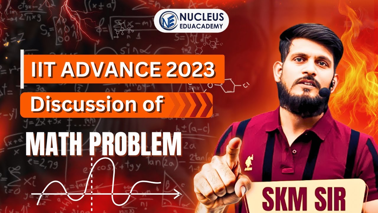 Discussion of IIT-Advanced 2023 Math problem.. - YouTube