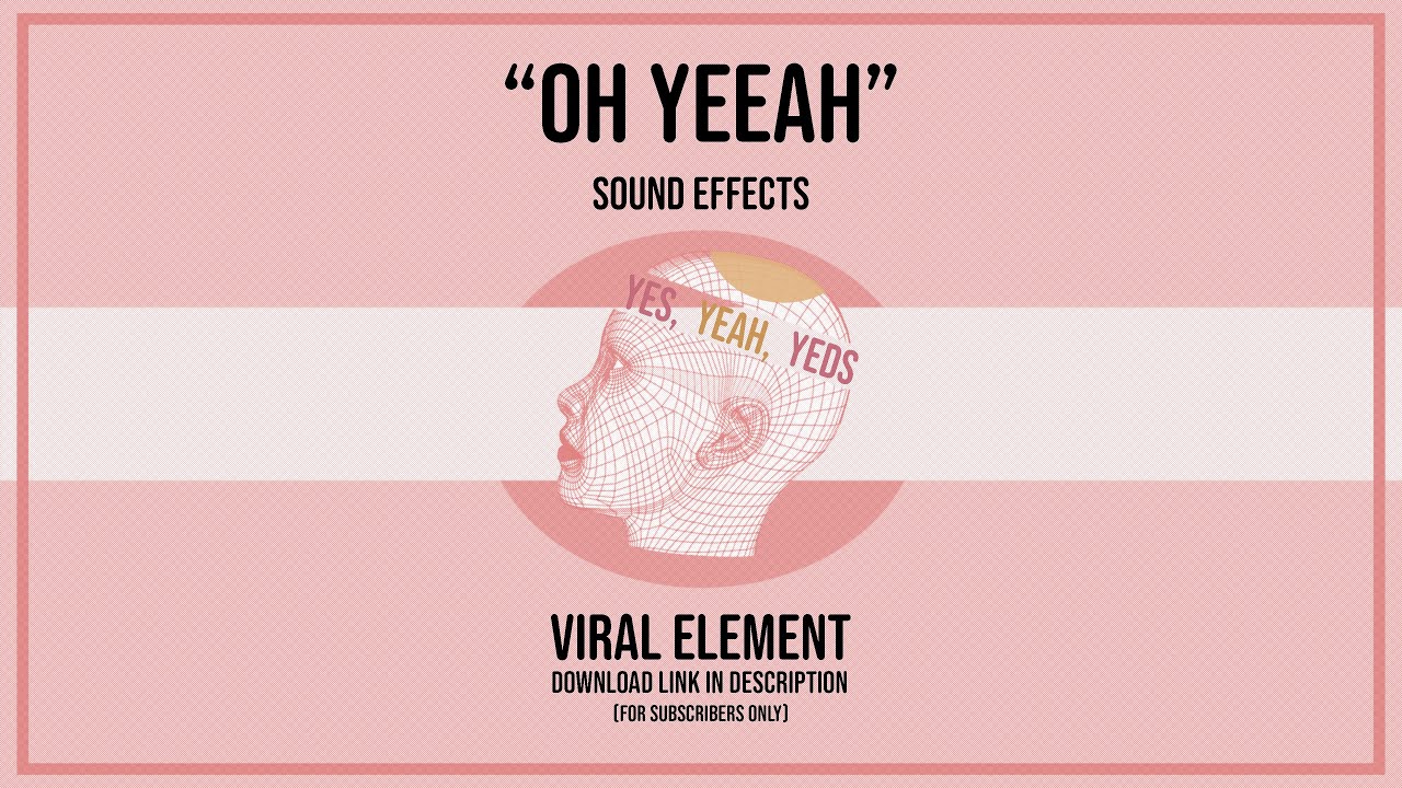 OH YEAH Sound Effects @ by VIRAL Element - YouTube