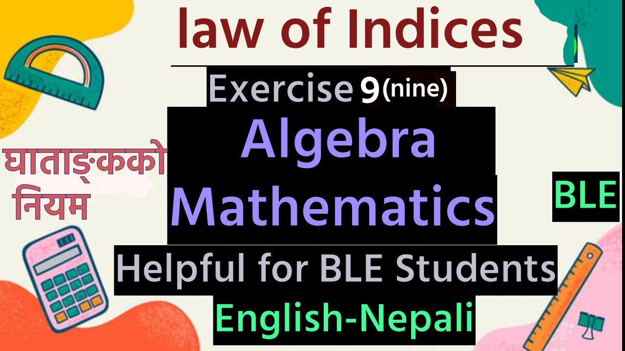 Law of Indices Algebra || Exercise 9 || For Grade 8 (BLE) || Helpful ...