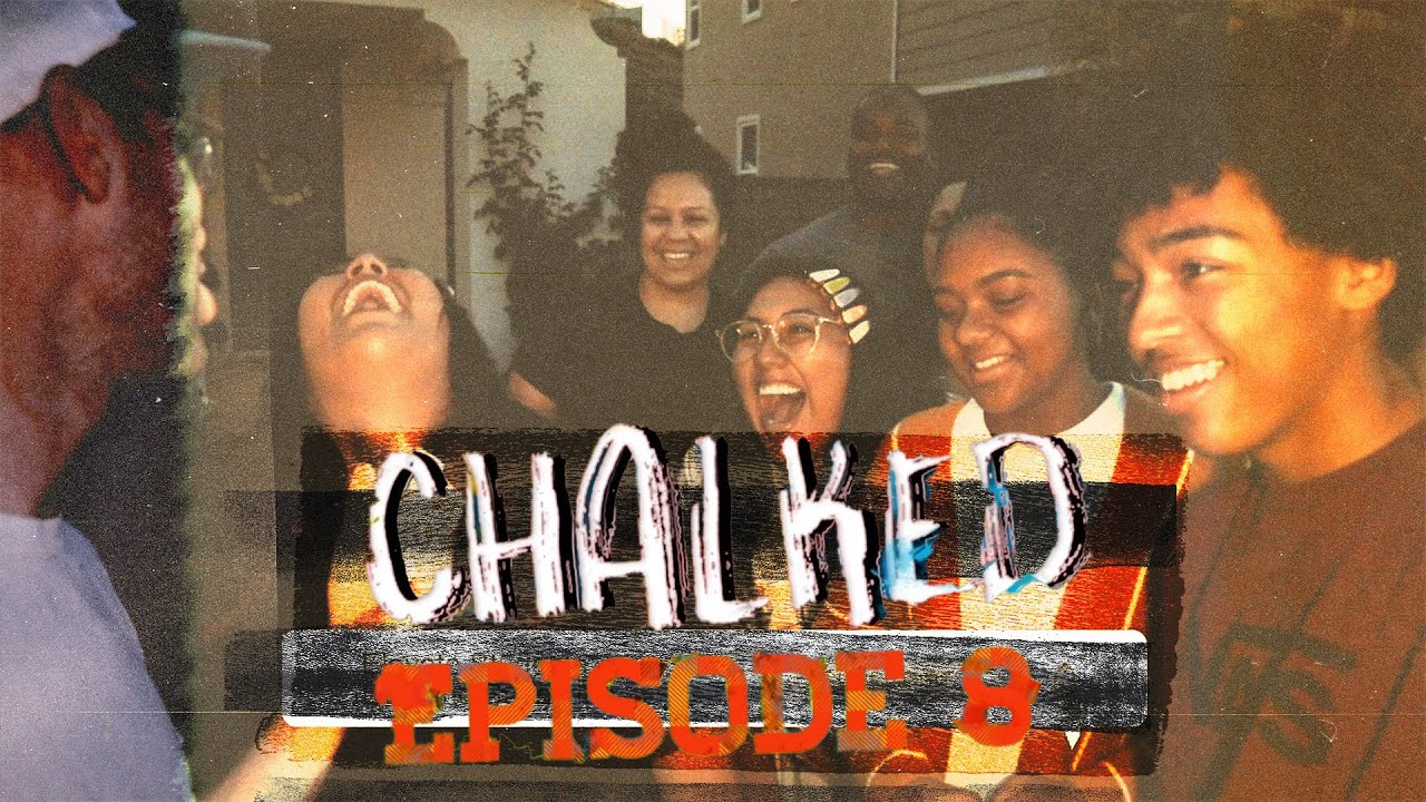 CHALKED // EPISODE 8 - YouTube