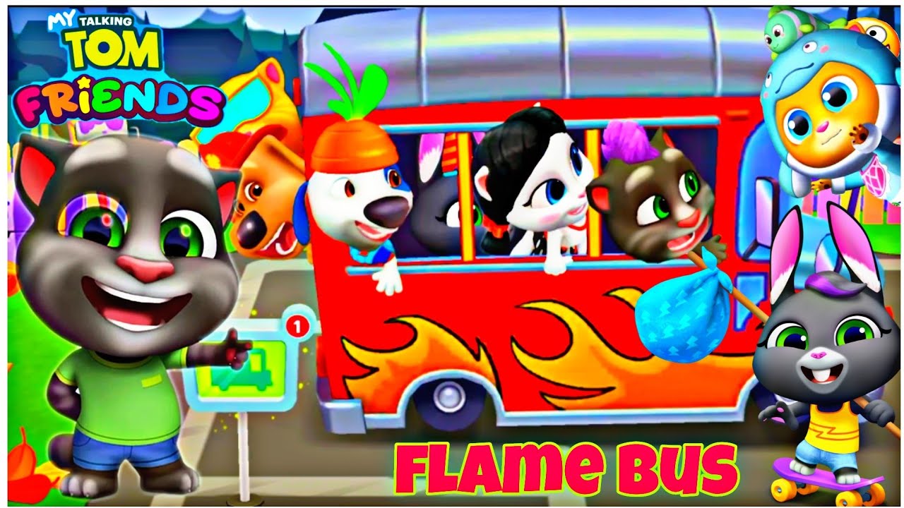 Flame Bus 🚌 Talking Tom And Friends 🌊 SI Talking Tom - YouTube