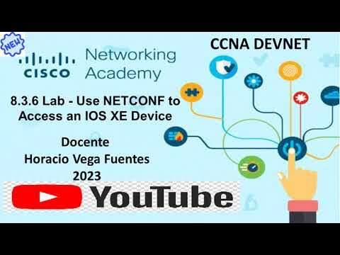 8.3.6 - Lab - Use NETCONF to Access an IOS XE Device - YouTube