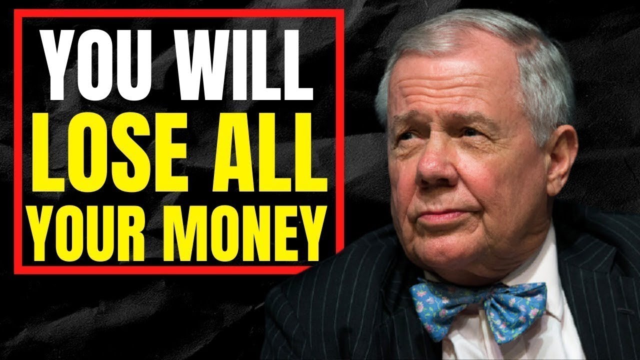 Jim Rogers Believes 99% Will Lose EVERYTHING As The Worst Financial ...