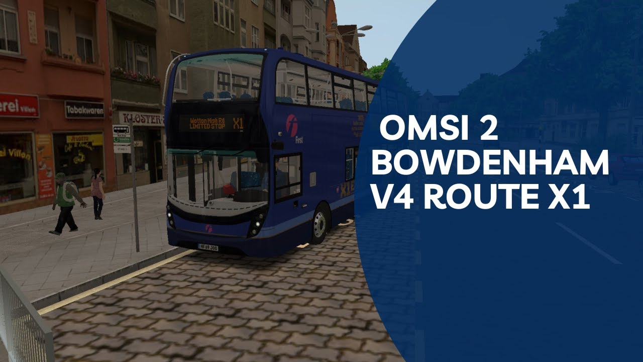 OMSI 2 Bowdenham V4 Route X1|E400MMC - YouTube