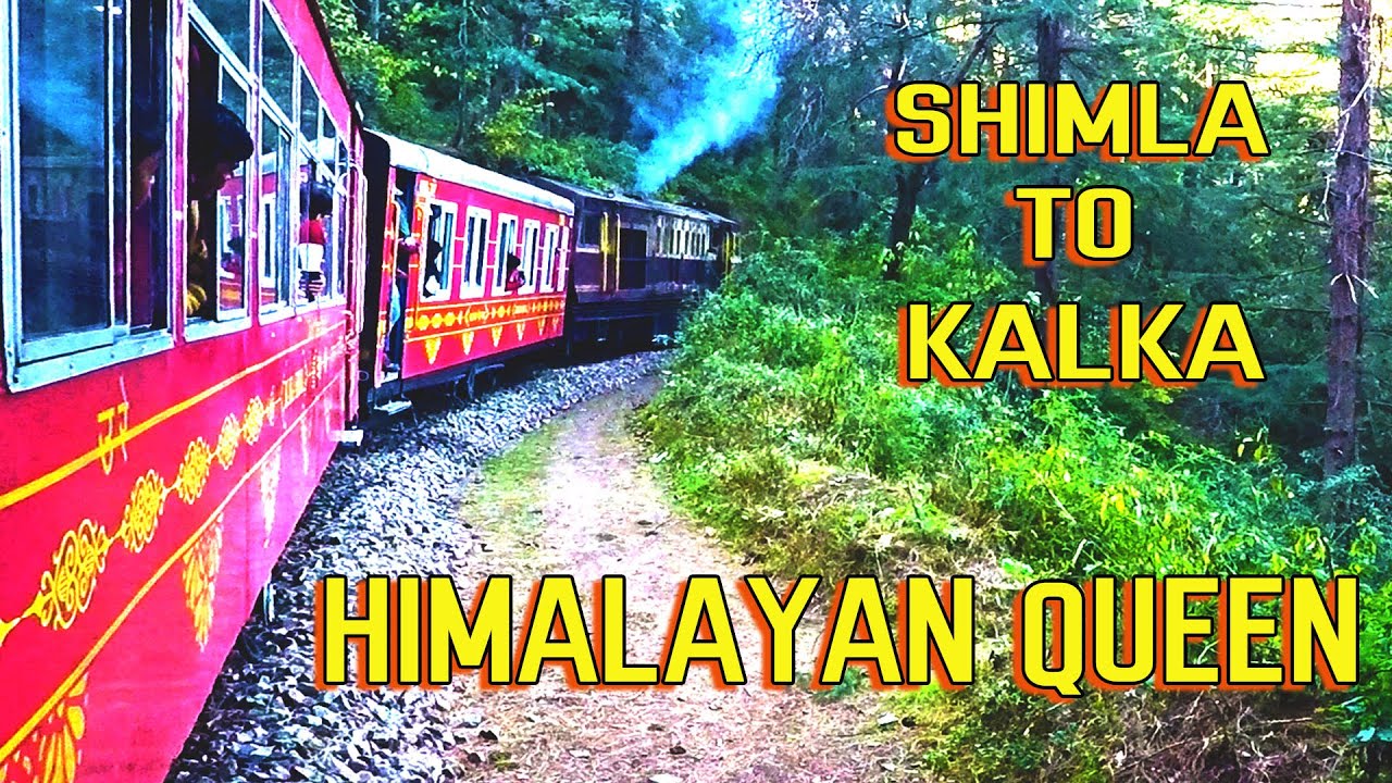HIMALAYAN QUEEN JOURNEY !! SHIMLA - KALKA | Part 2, Indian Railways ...