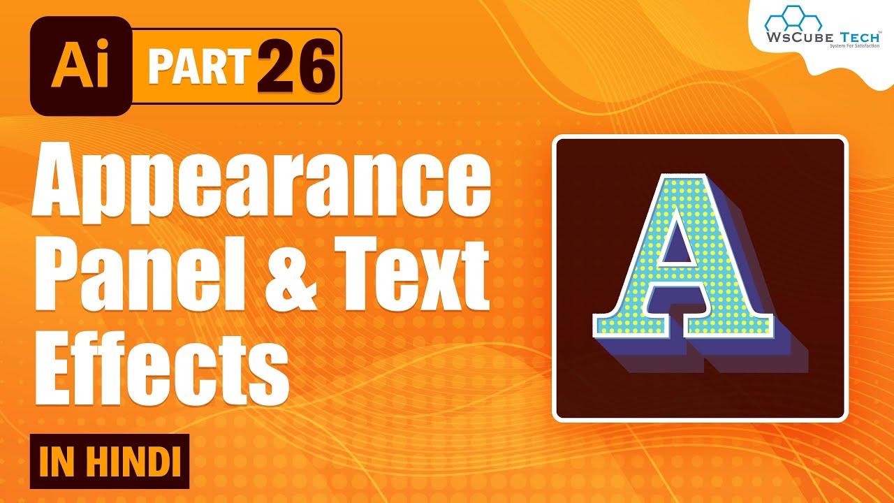Appearance Panel and Text Effects in Adobe Illustrator (Hindi) | Adobe ...