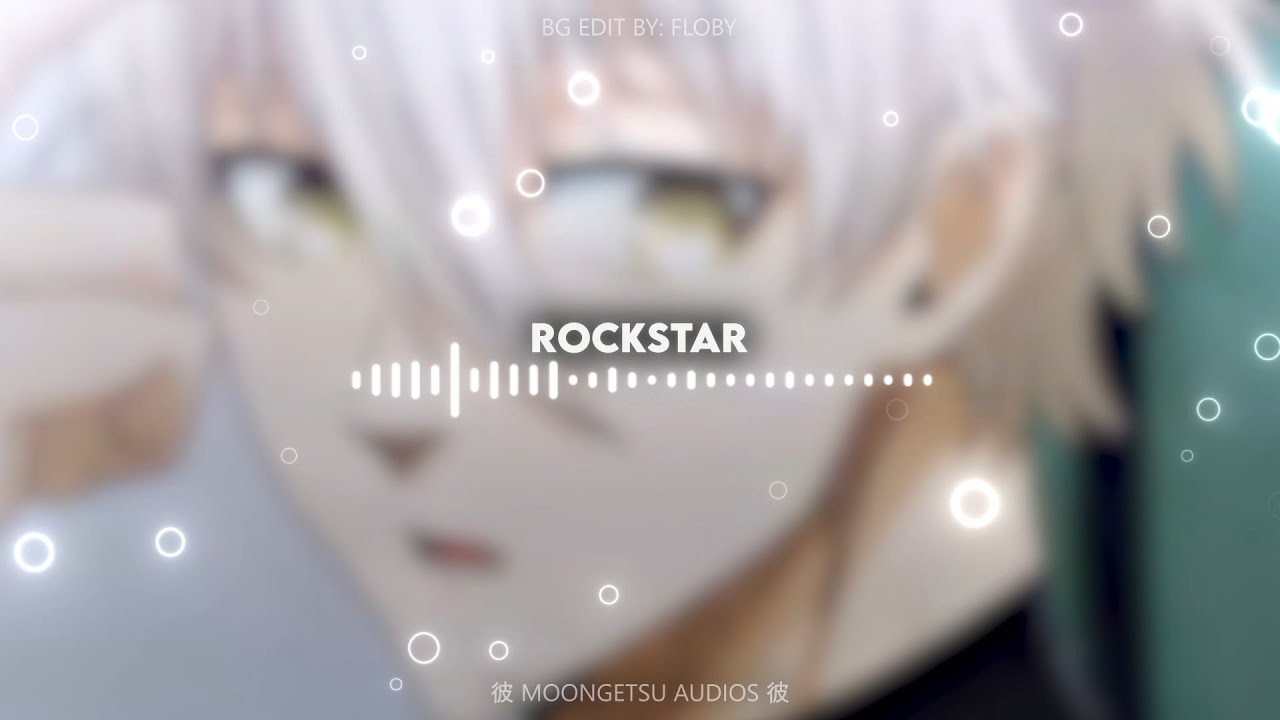 Post Malone - Rockstar ft. 21 Savage | Edit Audio (like @Flobyedit ...