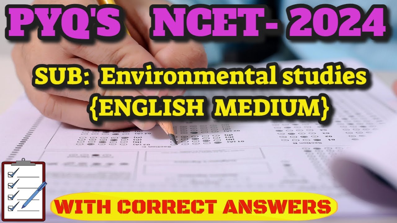 PYQ'S NCET B.Ed 2024 | ENVIRONMENTAL STUDIES | ITEP | PREVIOUS YEAR ...