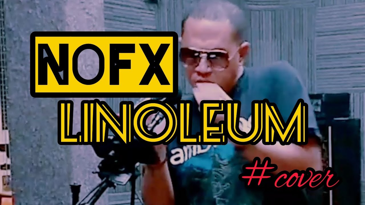 NOFX - Linoleum cover by fakeAxl ngaMen medSos #punk #cover - YouTube