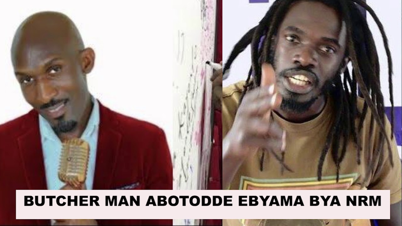 BUTCHERMAN ABOTODDE EBYAMA BYA NRM....AKAWUDIISO NE KATONGOLE ...