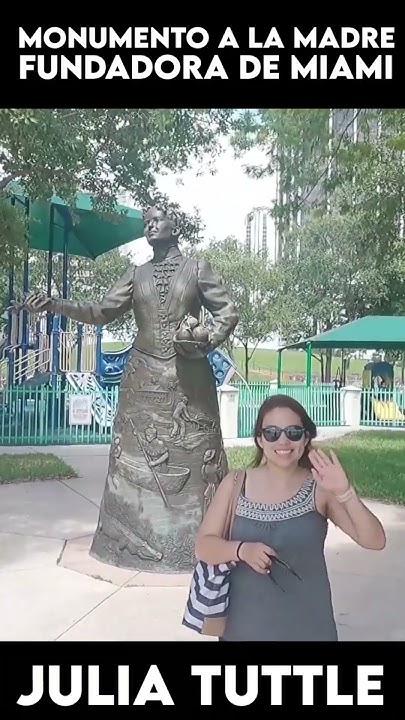 Monumento a Julia Tuttle la madre fundadora de Miami 🇺🇸 #shorts - YouTube