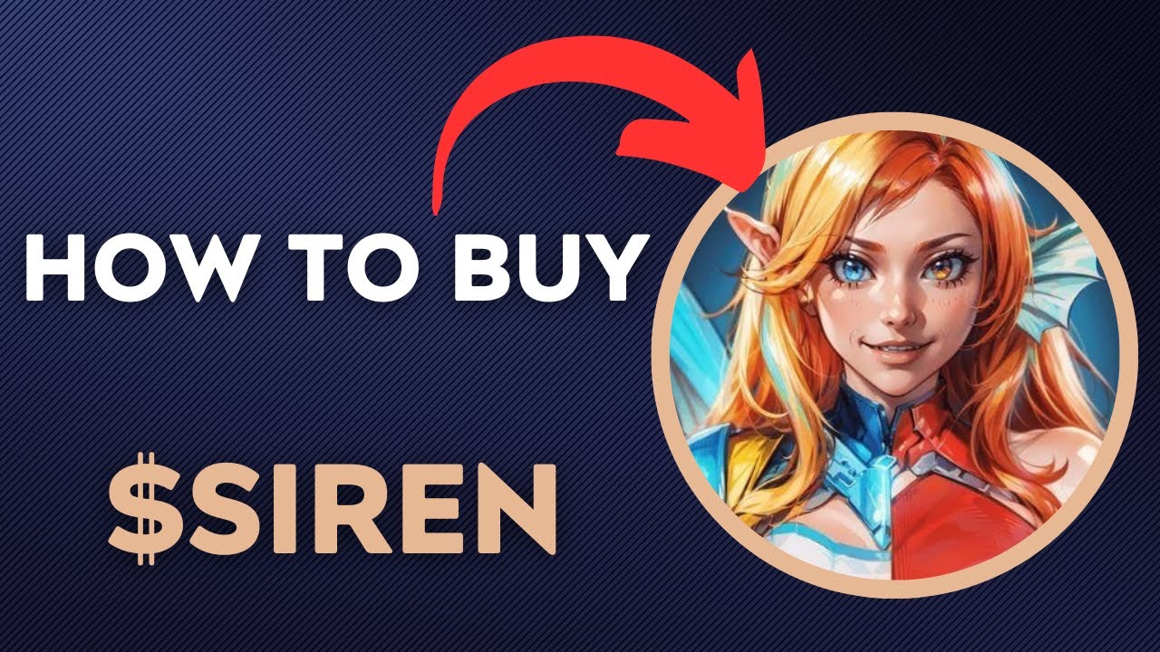 How To BUY $SIREN – siren TOKEN CRYPTO COIN IN 60 SECONDS - YouTube
