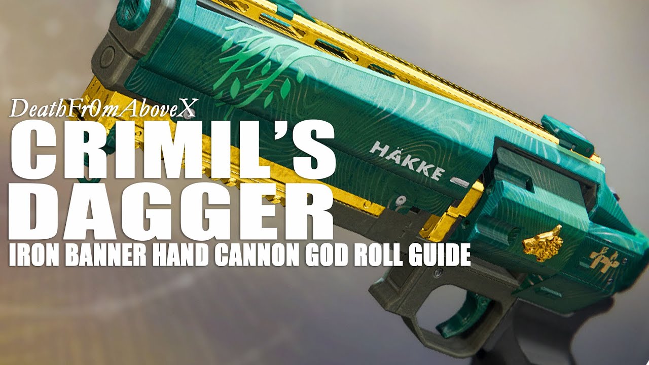 Crimil's Dagger Iron Banner Kinetic Hand Cannon - God Roll Guide ...
