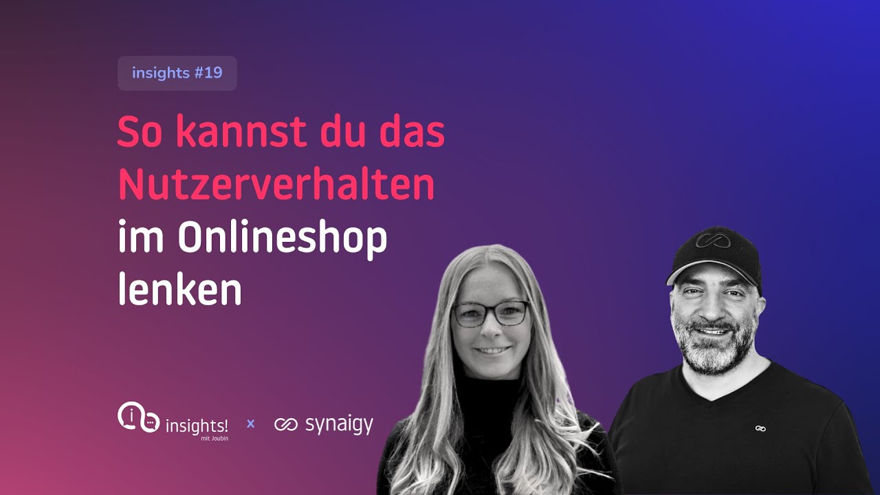 Digital Nudging im E-Commerce und brytes | insights! mit Joubin Rahimi ...