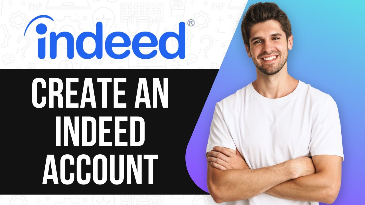How to Create an Indeed Account (UPDATED GUIDE) 2025 - YouTube