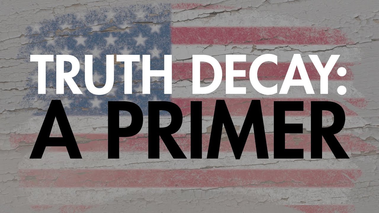 Truth Decay: A Primer - YouTube