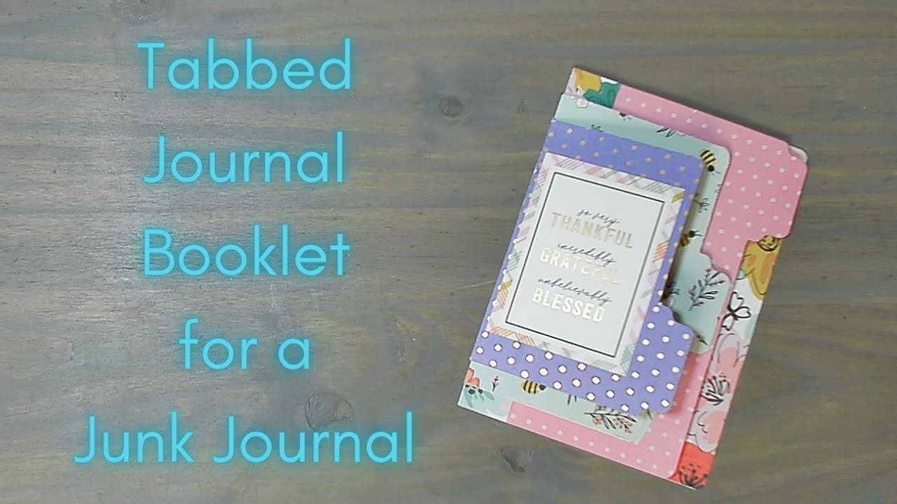 Tabbed Journal Booklet for a Junk Journal - YouTube