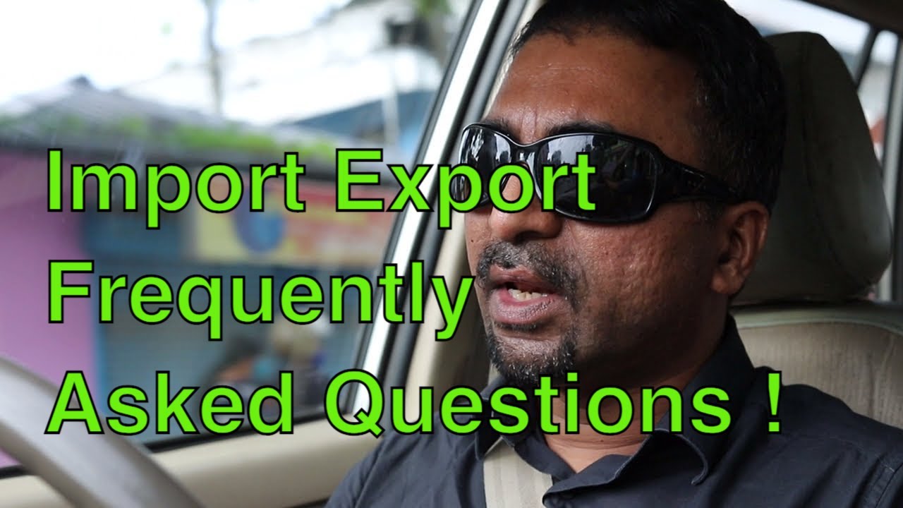 Import Export Frequently Asked Questions YouTube import-export-frequently-asked-questions-youtube