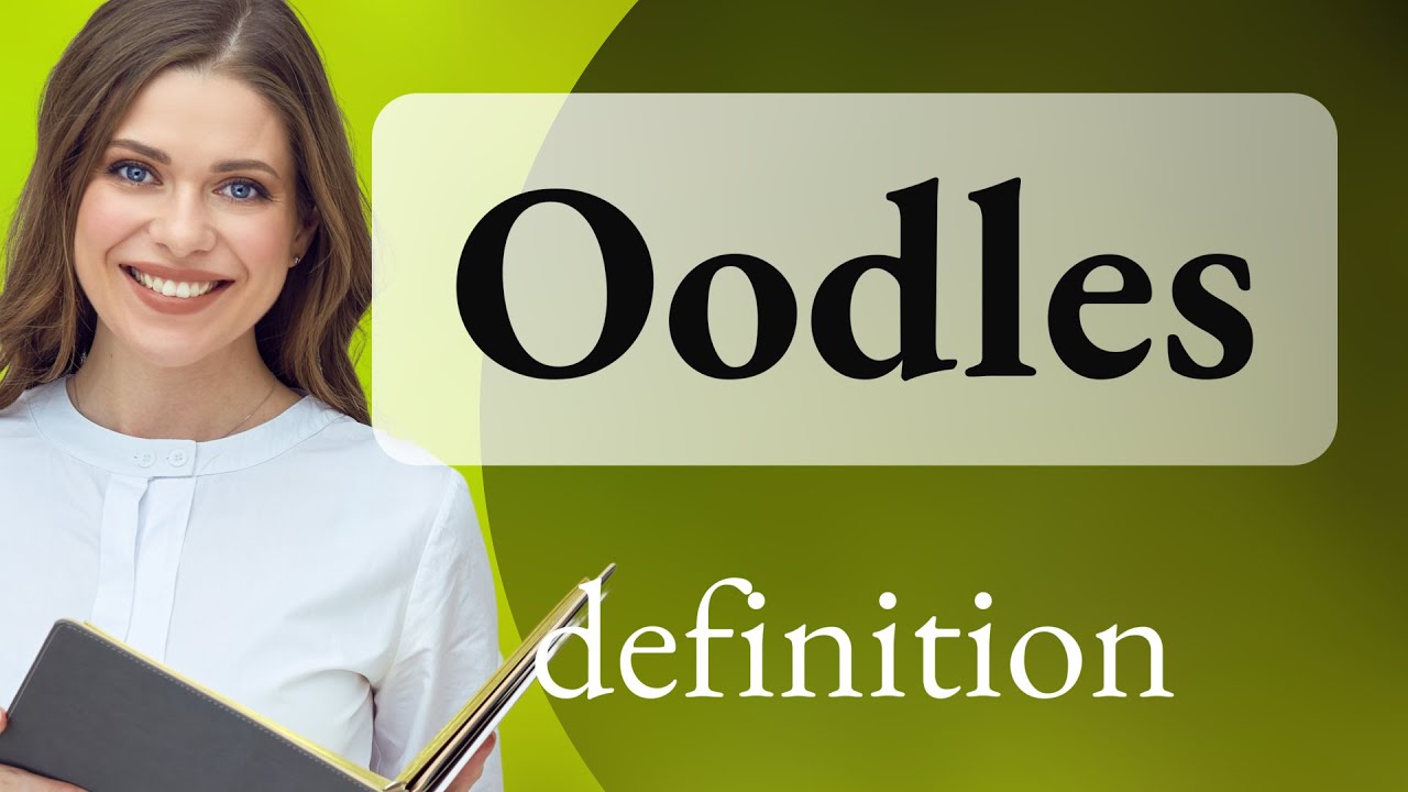 Oodles | what is OODLES definition - YouTube