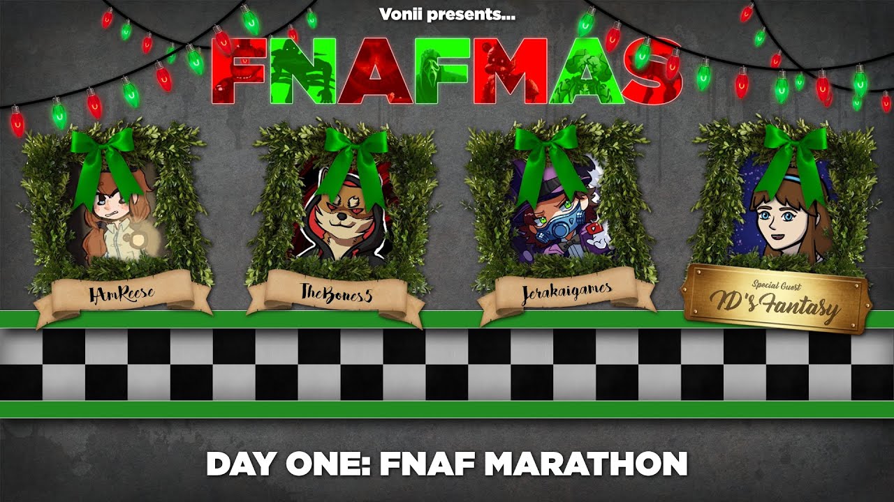 FNAFMAS DAY ONE: FNAF MARATHON Ft. @TheBones5 @iAmReeseStreams ...