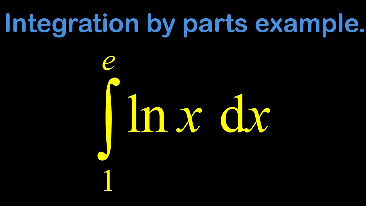 How To Integrate The Natural Log Function Using Integration By Parts how-to-integrate-the-natural-log-function-using-integration-by-parts