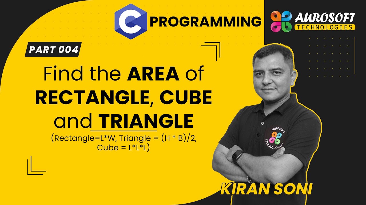 How to find area of Rectangle, Cube, & Triangle using C Program | C ...