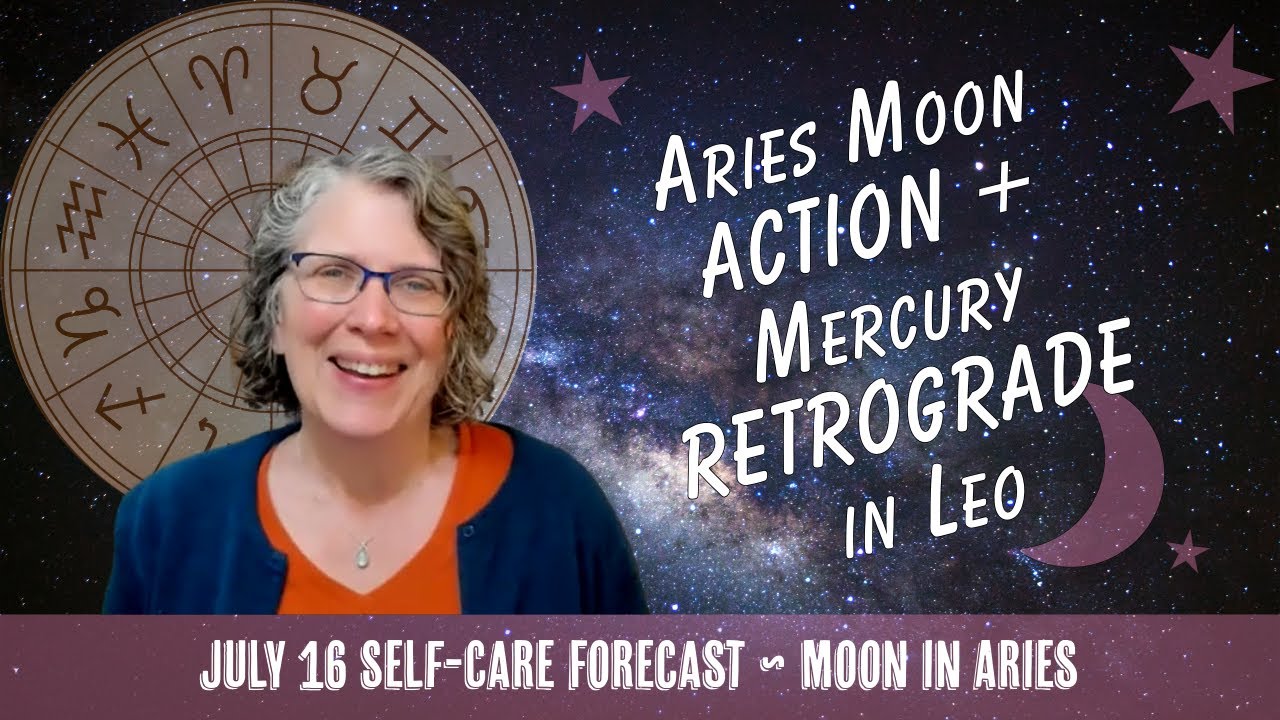 Aries Moon ACTION + Mercury Stations Retrograde Tomorrow // Astro Vibe ...
