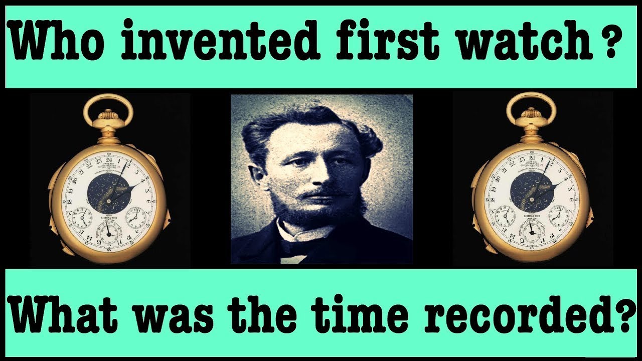 Who Invented Watch Interesting History Of Clock Who Invented Watch Interesting History Of Clock