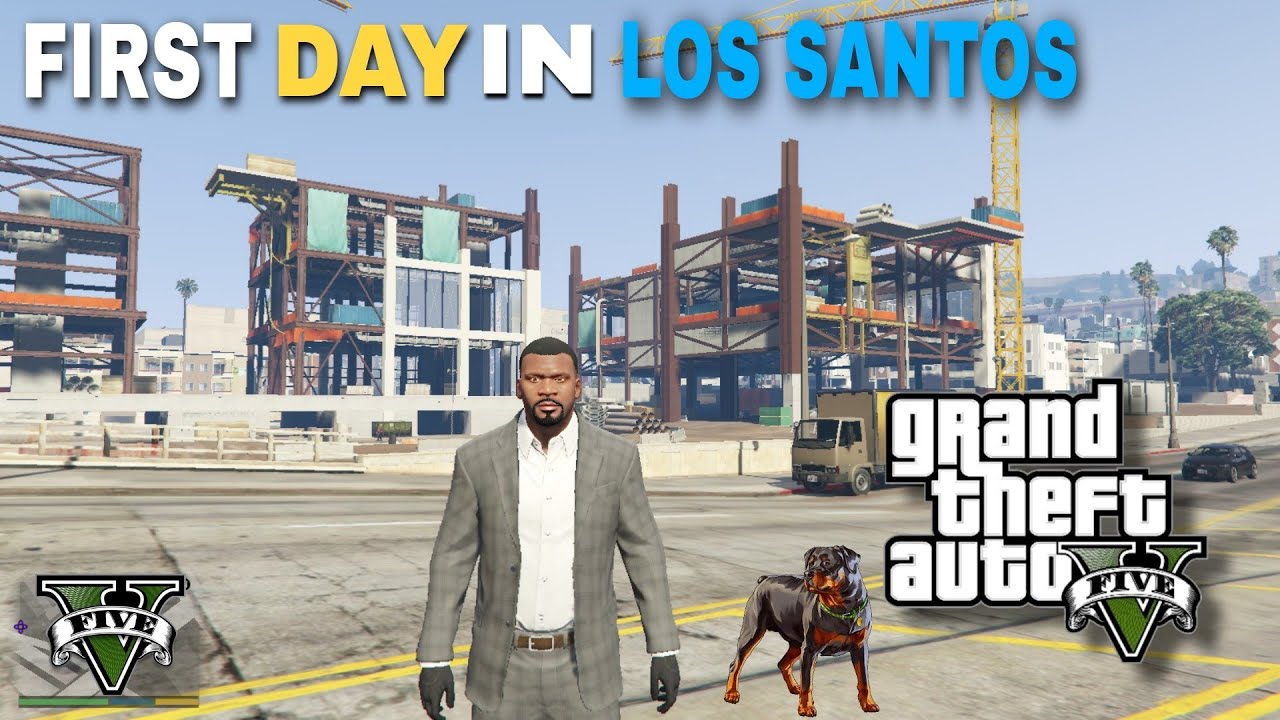My First Day In Los Santos | GTA V GAMEPLAY - YouTube