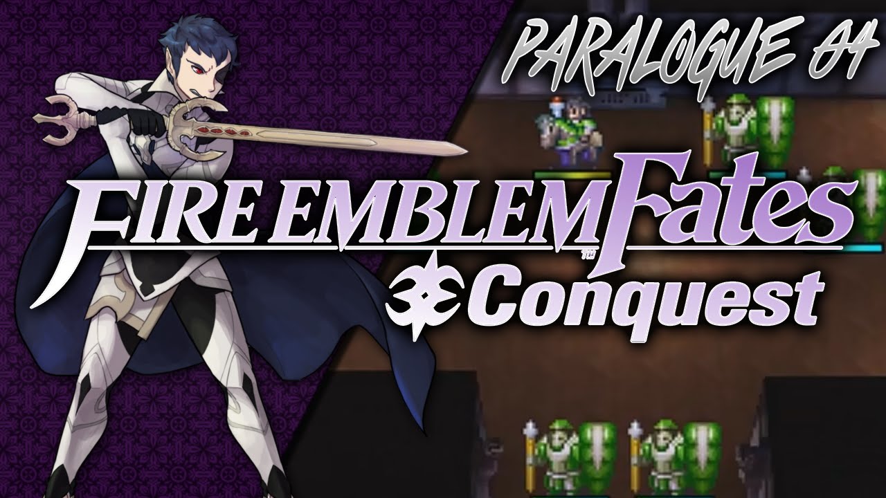 Fire Emblem: Fates :: Conquest :: Paralogue 4 - Fight or Flight - YouTube