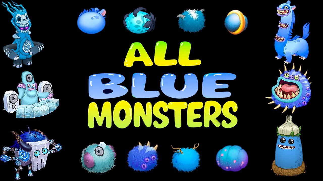 ALL BLUE MONSTERS in My Singing Monsters – Who’s the Coolest? 💙 | My ...