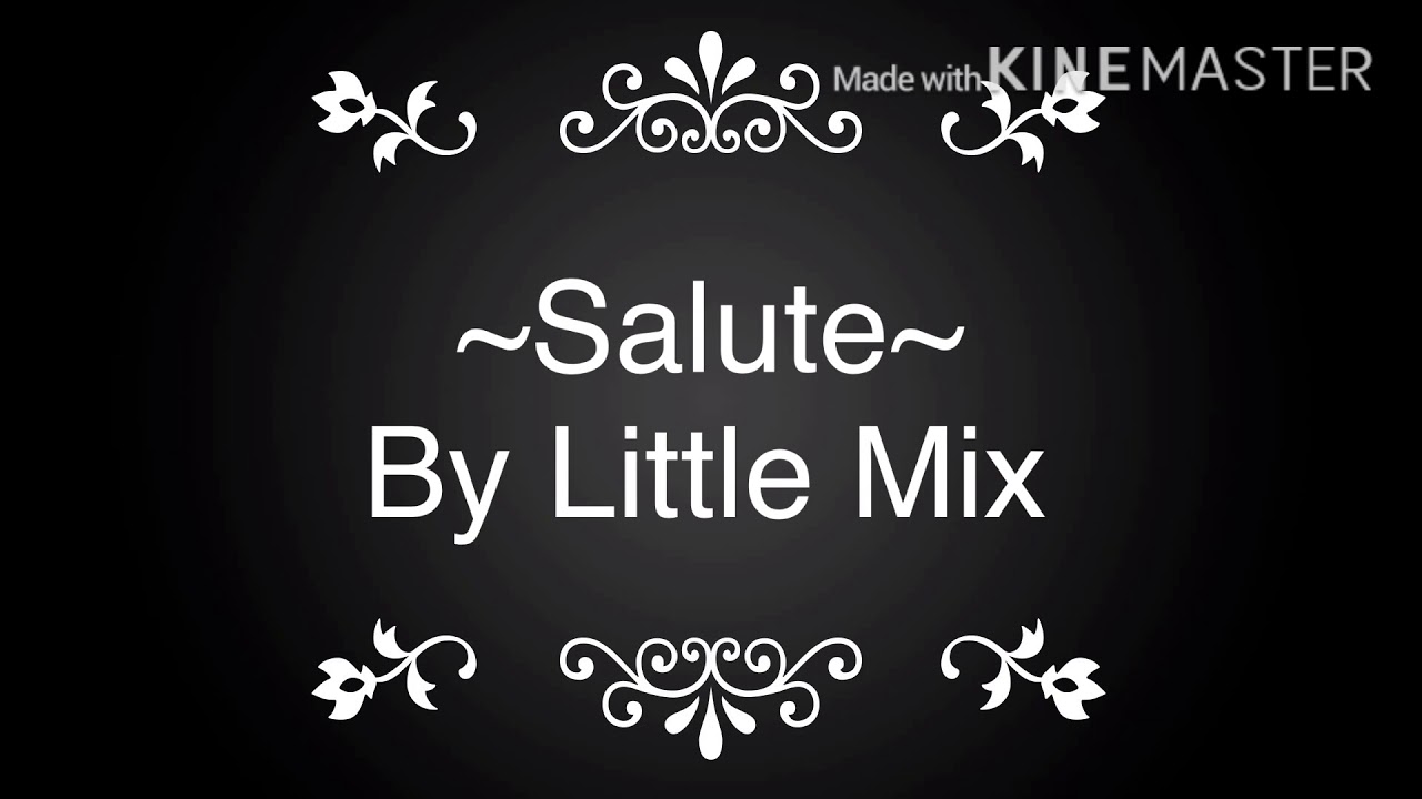 ~Salute~ By Little Mix ~GLMV~ - YouTube