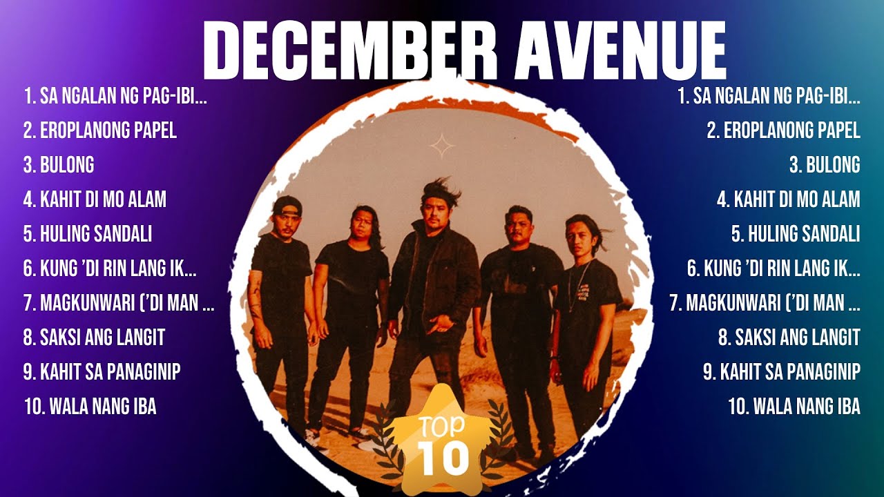December Avenue ~ December Avenue Full Album ~ December Avenue OPM Full ...
